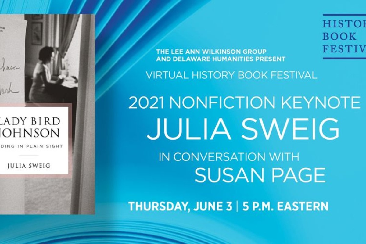 History Book Festival Presents Author Julia Sweig: Ladybird Johnson