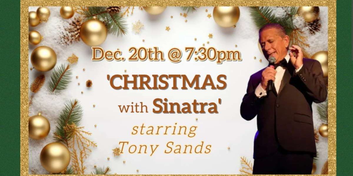 Sinatra’s Christmas with Tony Sands